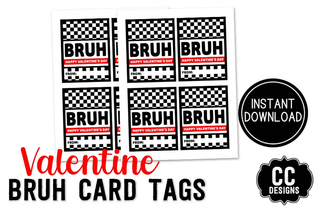 Valentine Printable Bruh Valentine's Day Card Instant Download ...