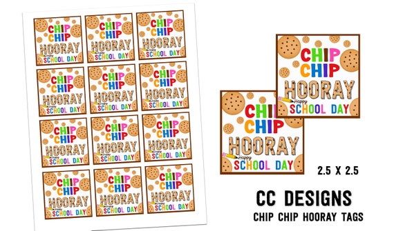 PRINTABLE Chip Chip Hooray School Day Chip Chip Cookie Tag - Etsy