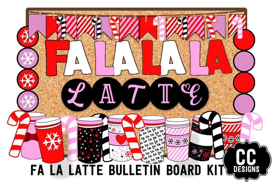 Fa La Latte Christmas Bulletin Board Kit Holiday Coffee Classroom Door ...