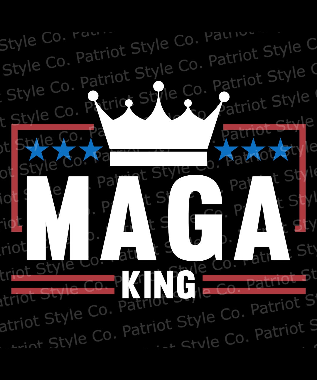 MAGA King Trump Svg, Png, Jpg, Eps, Dxf Downloadable Digital Design for ...