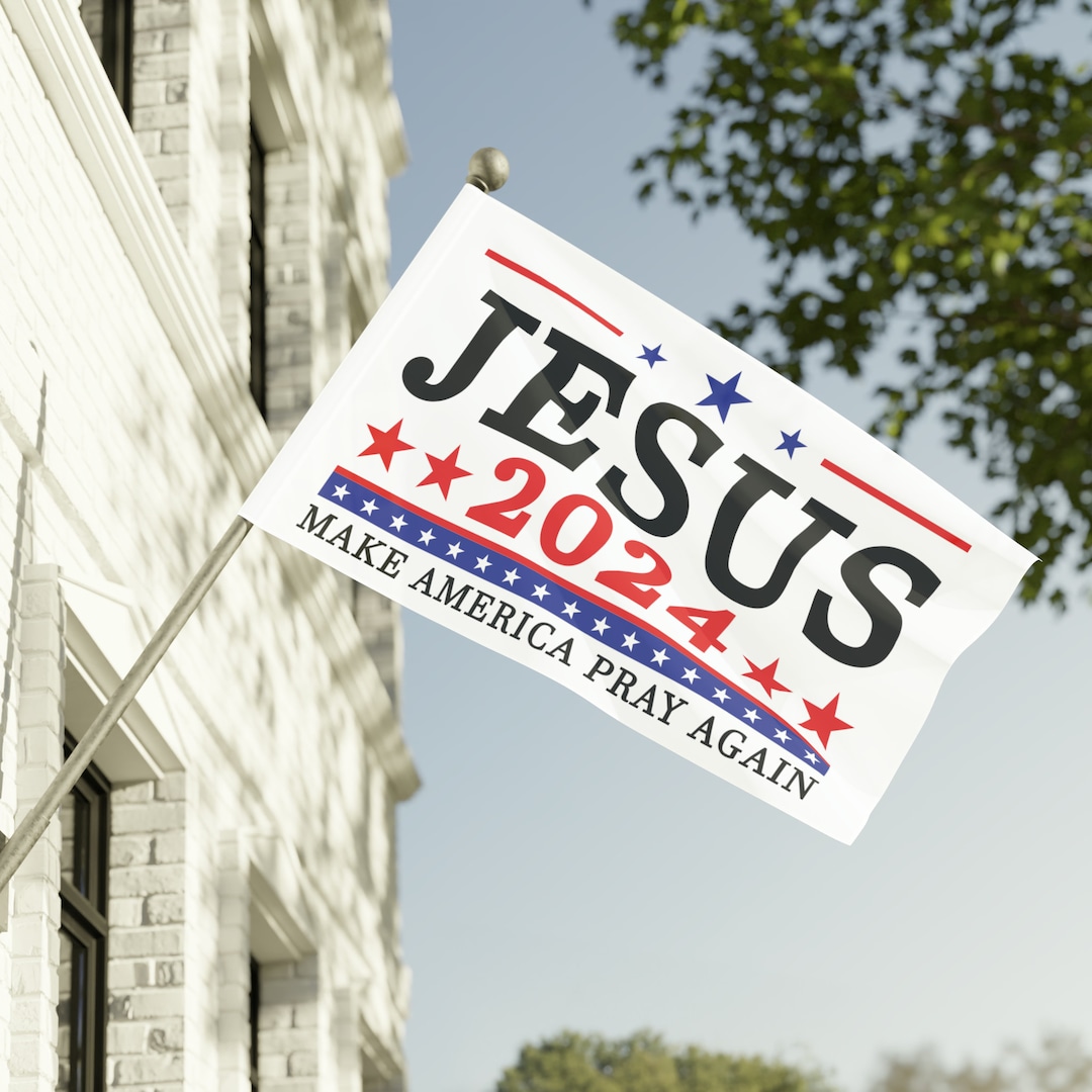 Jesus 2024 Make America Pray Again Flag - Etsy