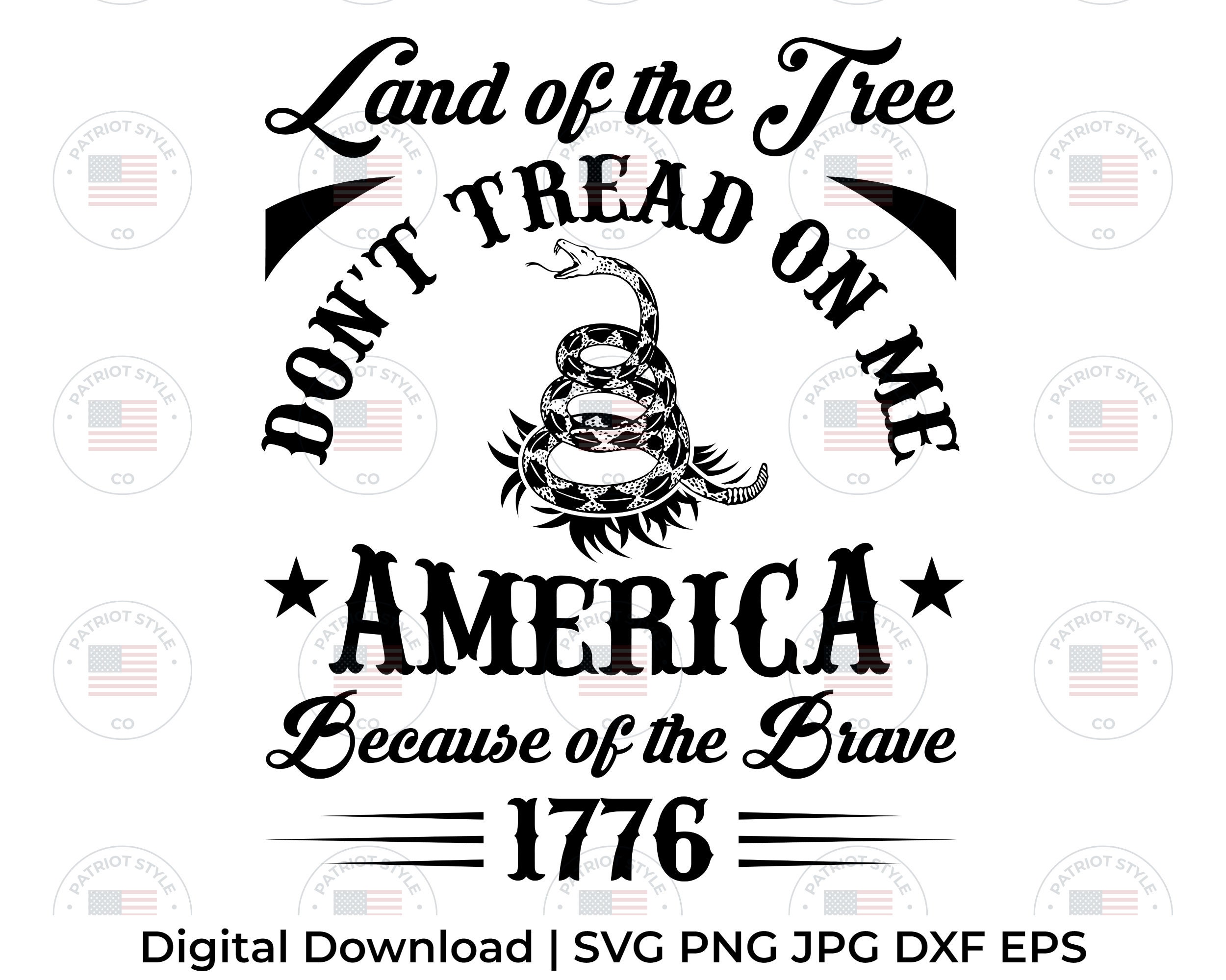 Land of the Free Gadsden Flag Svg, Png, Jpg, Eps, Dxf Patriotic ...