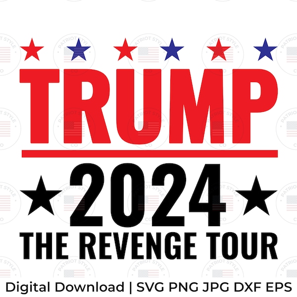Trump 2024 Revenge Tour Svg - Etsy