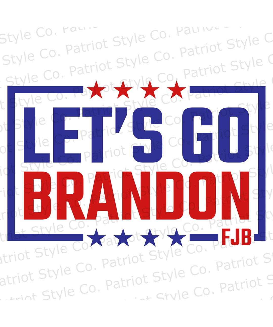 Let's Go Brandon SVG, PNG, JPG Files (digital Download) - Etsy