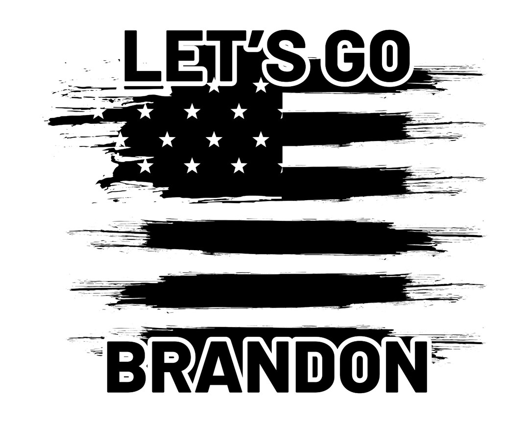 Lets Go Brandon SVG, Let's Go Brandon Jpg, SVG, Png, Dxf, Eps Digital ...