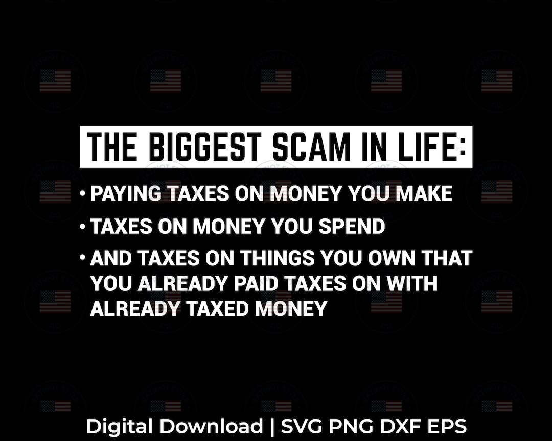 Anti-taxes Svg, Png, Jpg, Eps, Dxf Patriotic Downloadable Digital ...