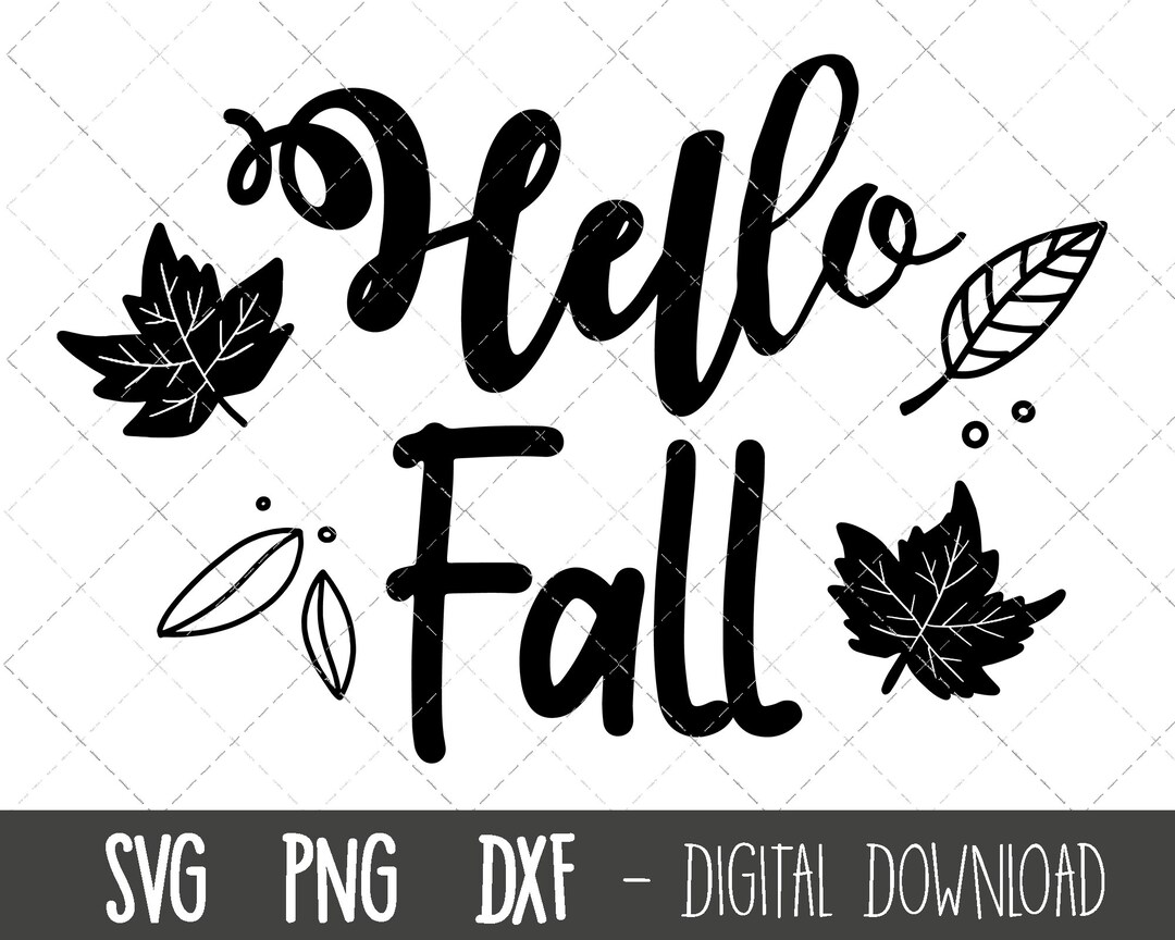 Hello Fall Leaves Svg, Hello Fall Svg, Fall Svg, Leaves Svg, Hello Fall ...