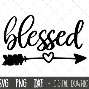 Blessed Svg, Religious Svg, Blessed Family Svg, Heart Arrow Svg, Holy ...