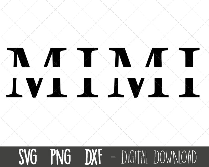 Mimi SVG Mother Svg Mother's Day SVG Mom Split Name - Etsy