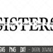 Sister SVG, Sibling Svg, Sister Split Name Frame Svg, Sister Cut File ...