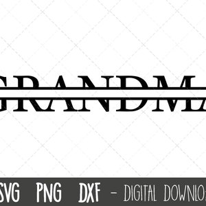 Grandma SVG, Grandmother Svg, Grandma Split Name Frame Svg, Granny Svg ...