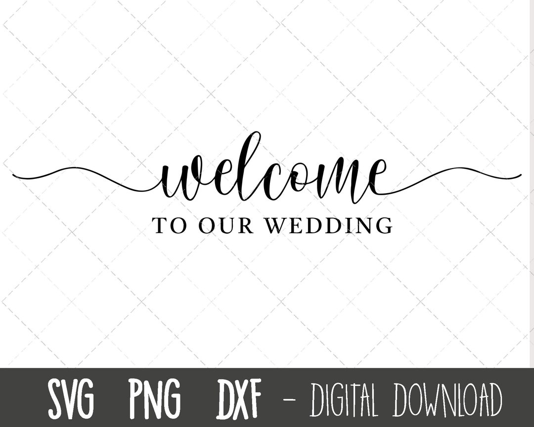 Welcome to Our Wedding SVG, Wedding Welcome Sign Svg, Door Hanger Svg ...