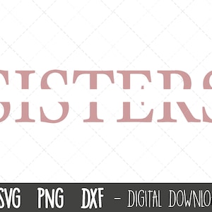 Sister SVG, Sibling Svg, Sister Split Name Frame Svg, Sister Cut File ...