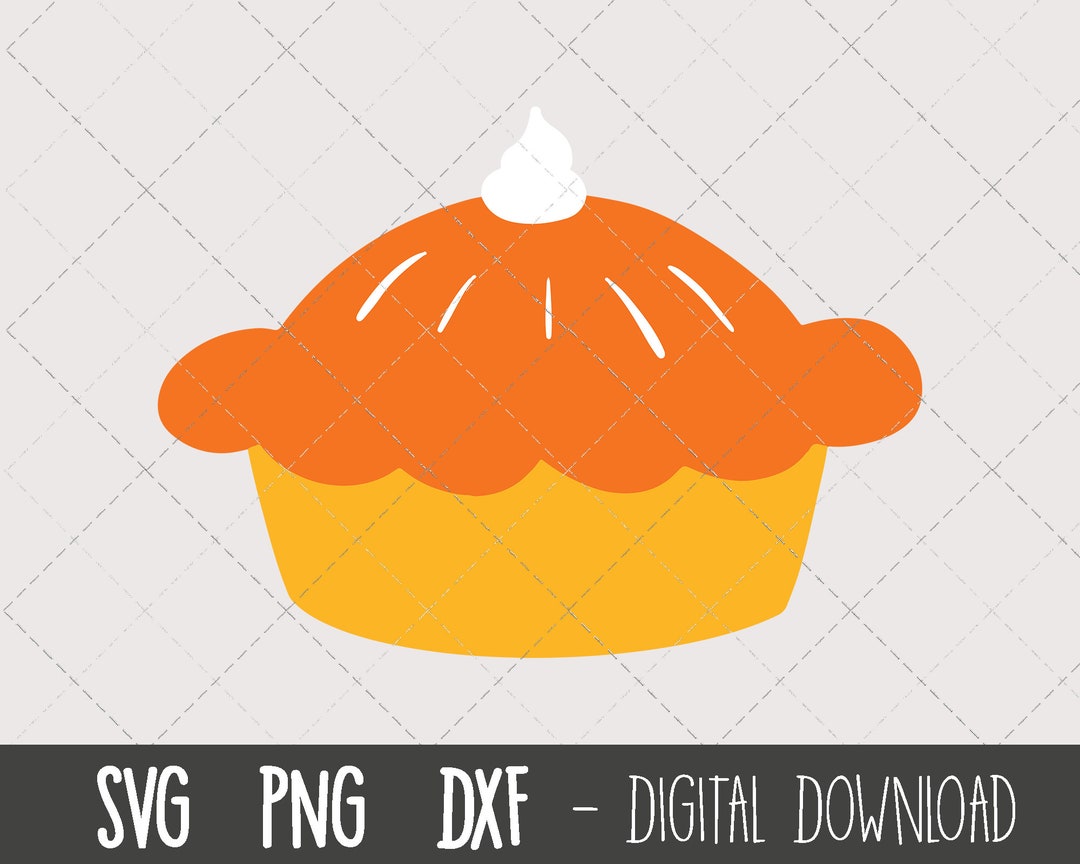 Pumpkin Pie Svg, Pumpkin Pie Slice Svg, Thanksgiving Svg, Pumpkin Pie ...
