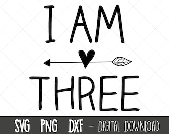 I Am Three Svg - Etsy
