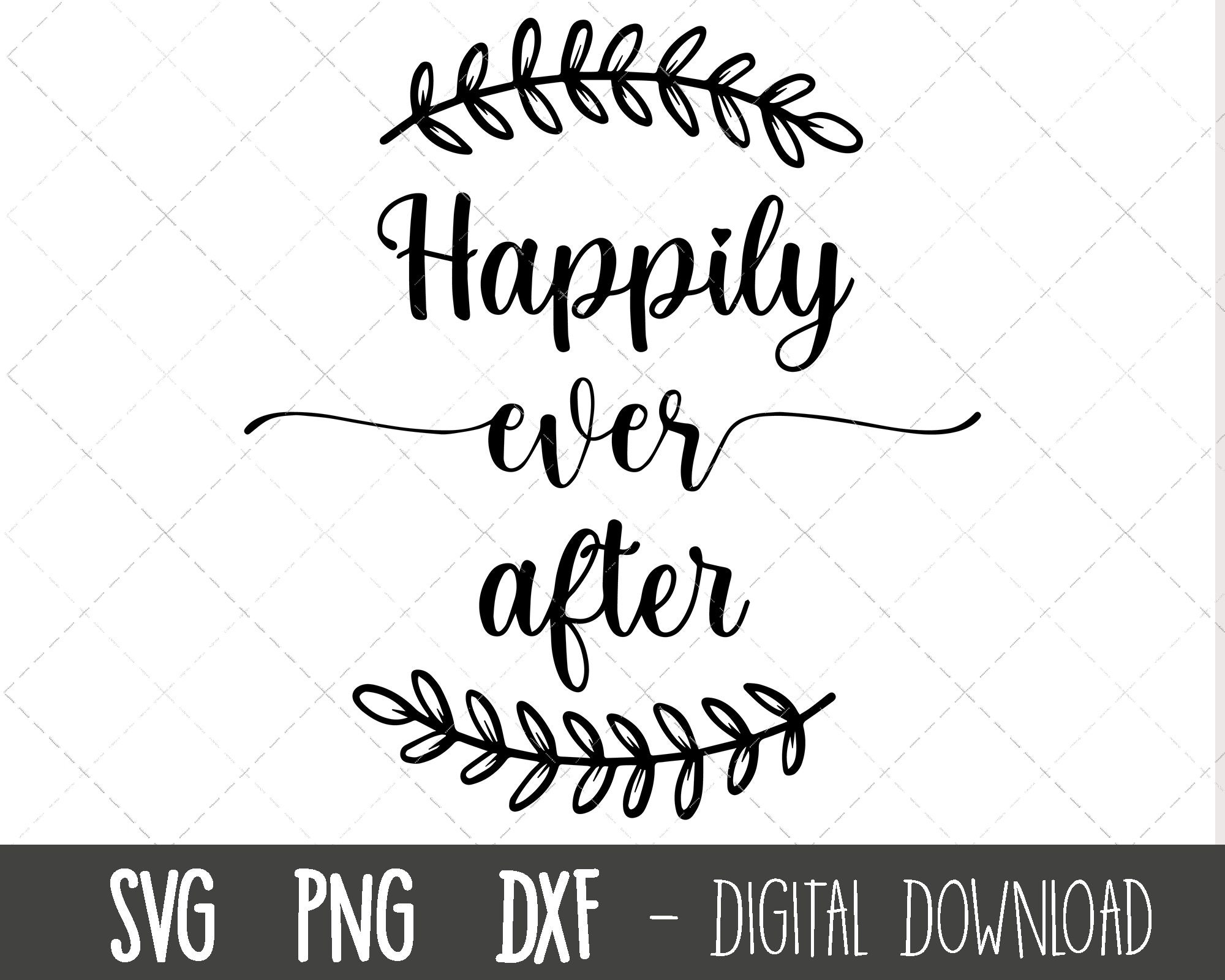 Happily Ever After SVG Wedding Svg Wedding Welcome Sign Svg - Etsy