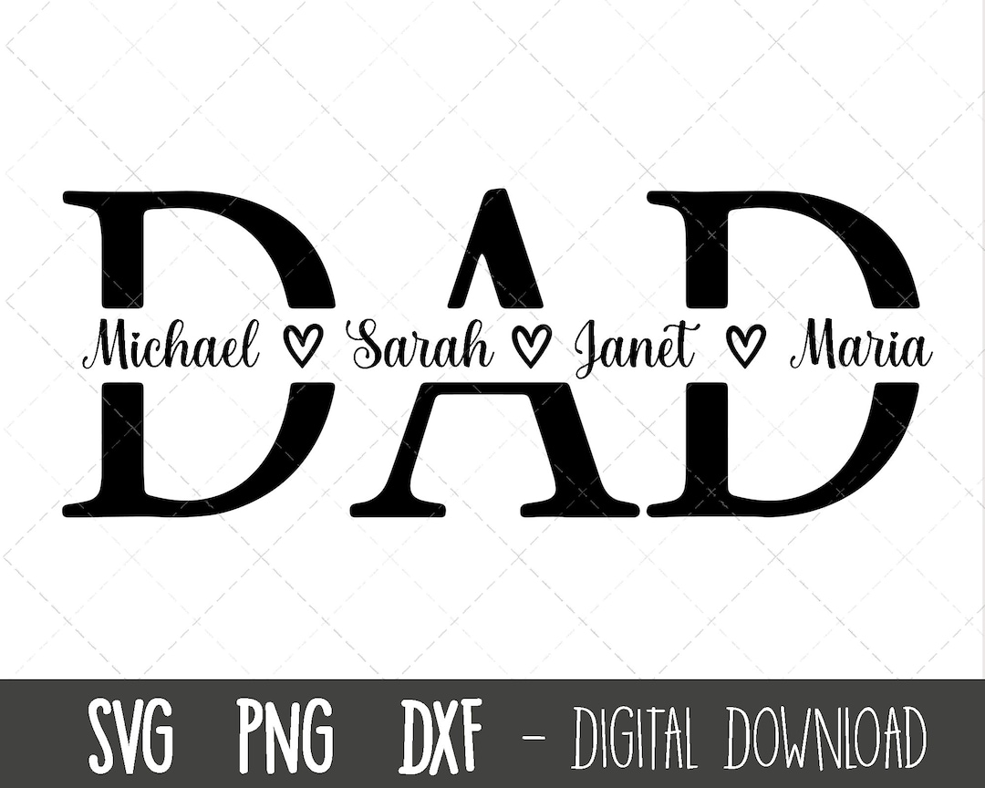 Dad SVG, Father Svg, Father's Day SVG, Dad Split Name Frame Svg, Dad ...