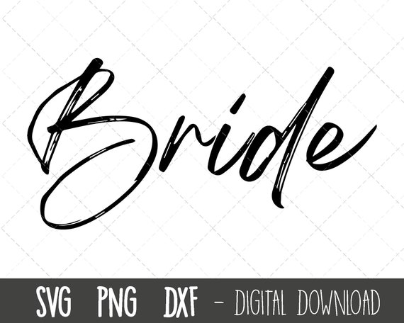 Bride Svg Wedding Svg Bride Clipart Bridal Party Svg - Etsy