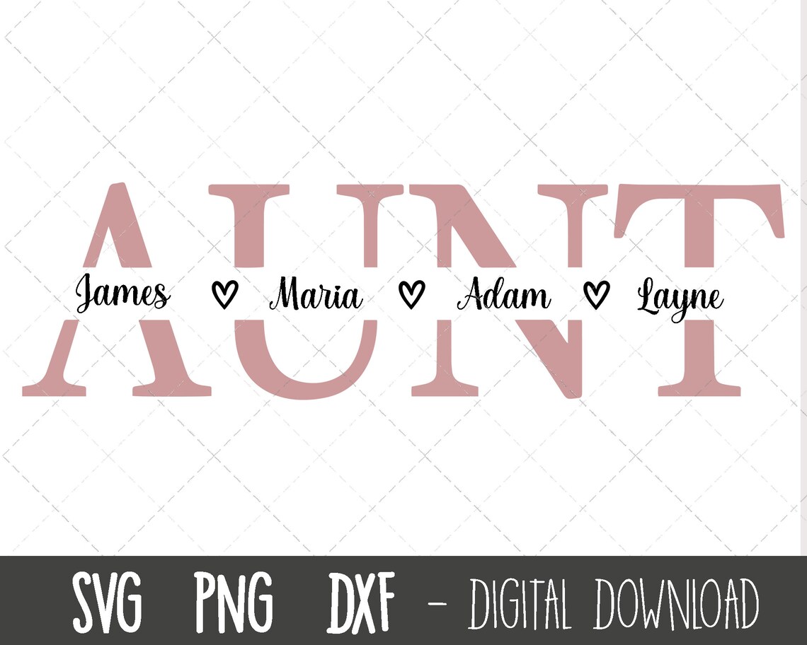 Aunt SVG, Auntie Svg, Best Aunt SVG, Aunt Split Name Frame Svg, Aunt ...