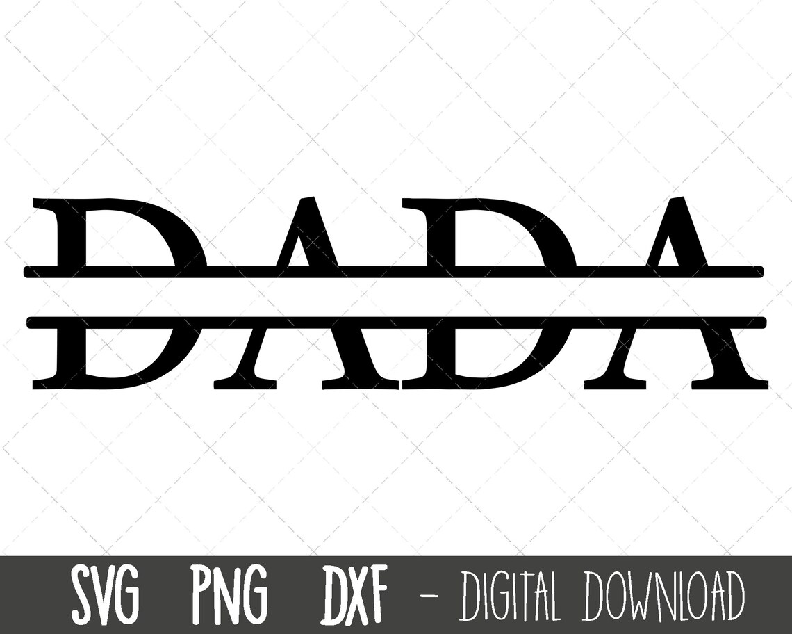 Dada SVG, Father Svg, Father's Day SVG, Dada Split Name Frame Svg, Dada ...