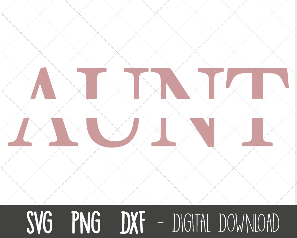 Aunt SVG, Auntie Svg, Best Aunt SVG, Aunt Split Name Frame Svg, Aunt ...