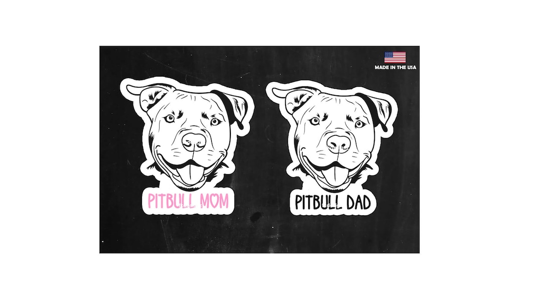 Pitbull Mom & Dad Sticker Decal Pitty Mom and Dad 5 - Etsy