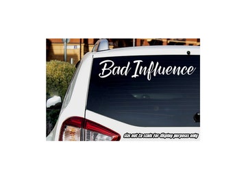 Bad Influence Decals | Etsy
