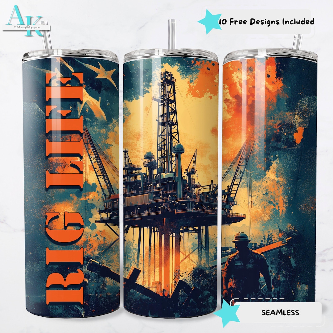 Rig Life Tumbler Wrap, 20oz Oil Rig Sublimation Tumbler PNG, Digital ...