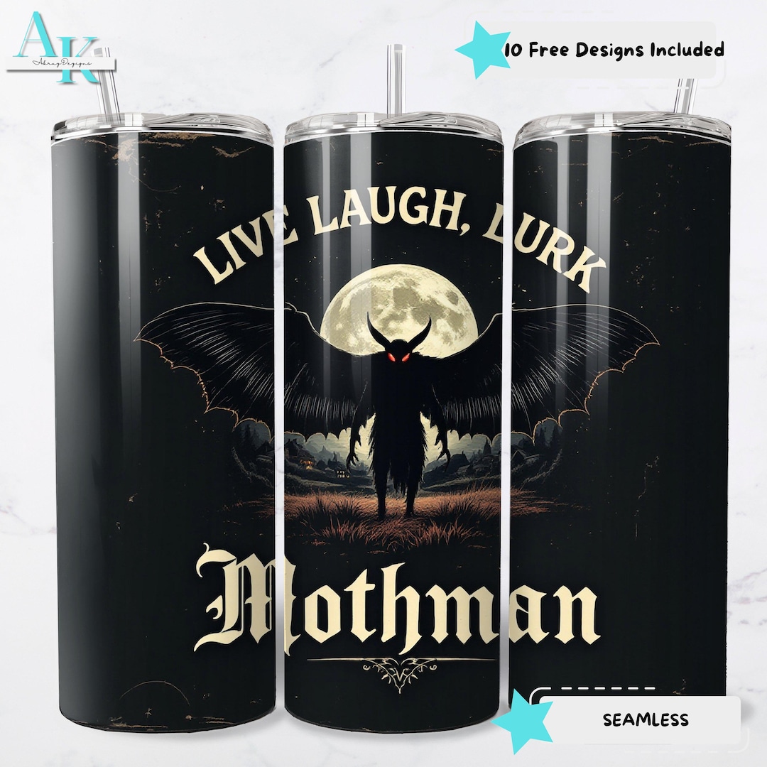 Mothman Cryptid Tumbler Wrap PNG | Live Laugh Lurk Gothic Sublimation ...