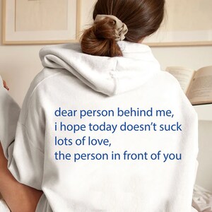 Dear Person Behind Me Hoodie, Trendy Hoodie, Tumblr Hoodie ...