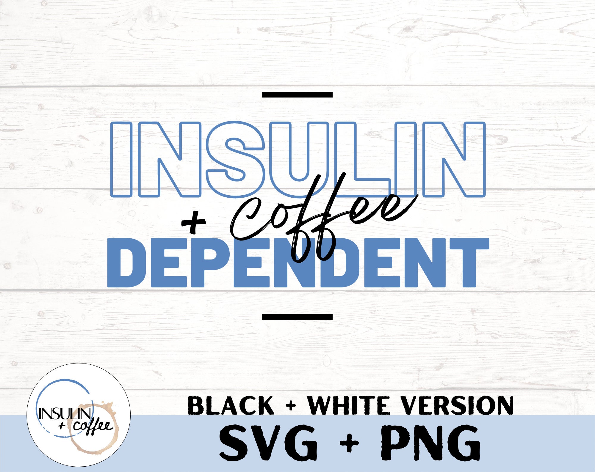 Insulin Dependent Svg Png, Diabetes Awareness Svg Png, Type 1 Diabetes ...
