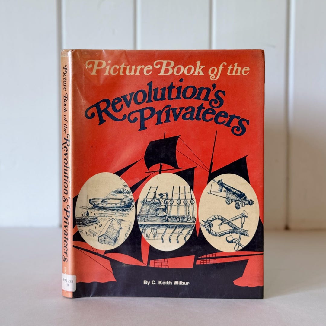 Picture Book of the Revolution's Privateers, Revolutionary Naval ...