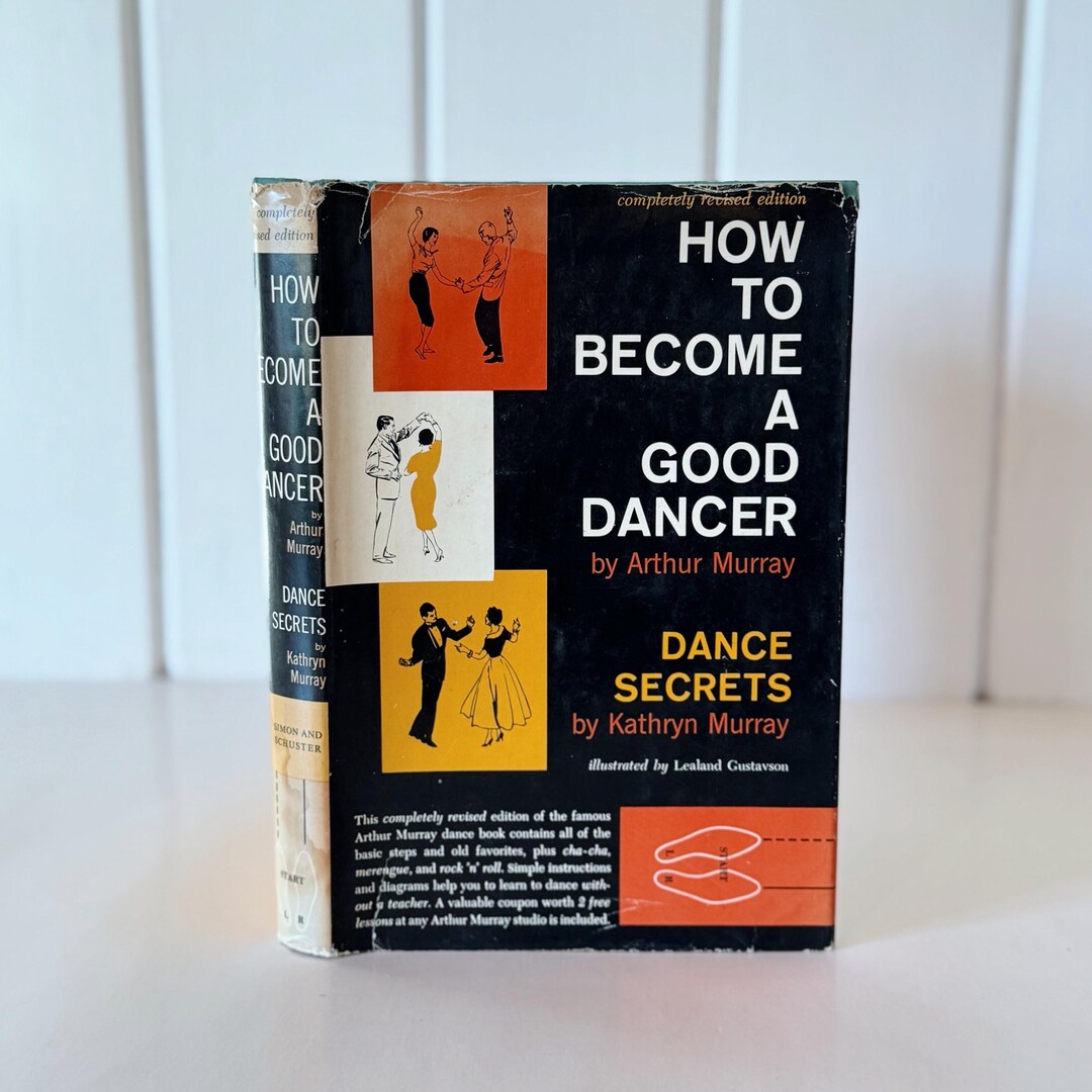 How to Become a Good Dancer, and Dance Secrets, Arthur Murray and ...