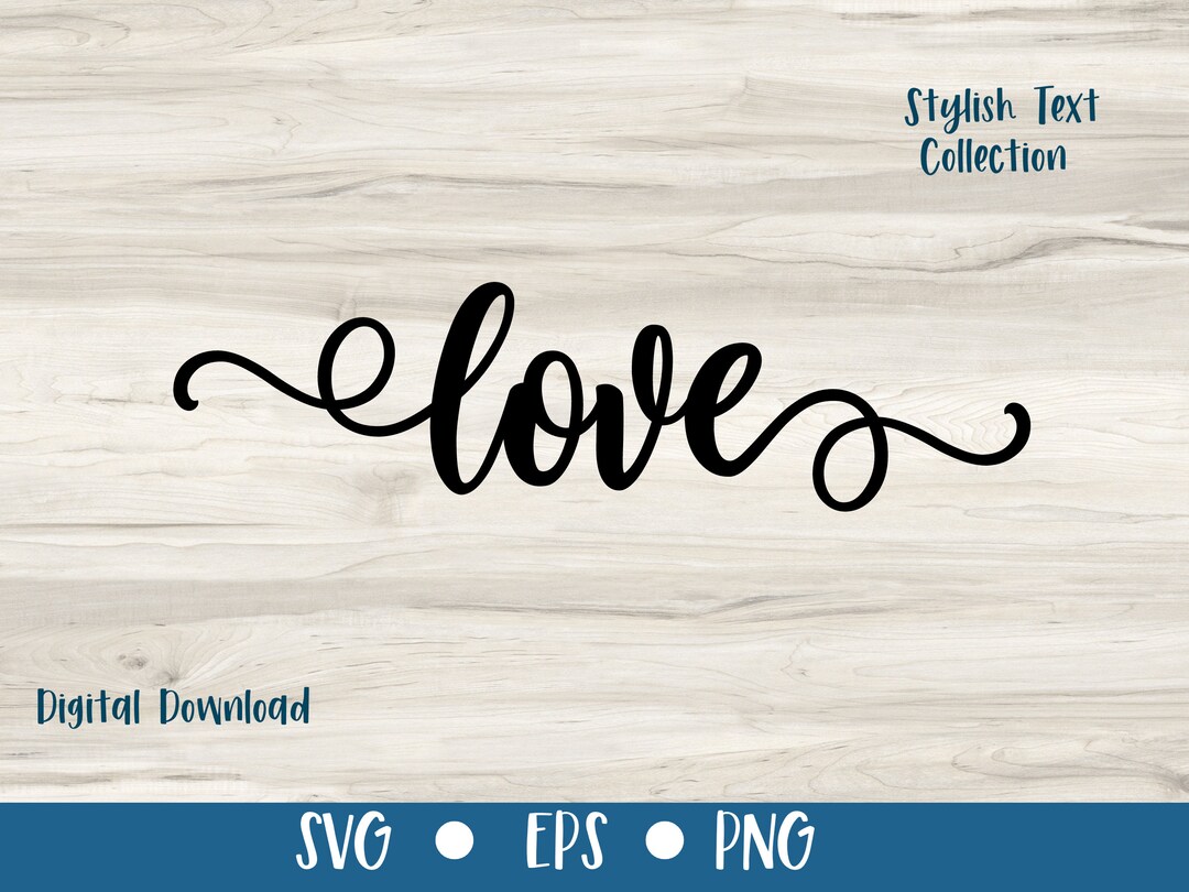 LOVE SVG Files for Cricut Stylish Text Collection Card Making Words ...