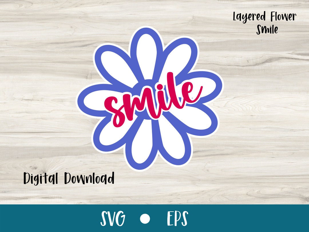 Smile Daisy Flower SVG Files for Cricut Layered File Perfect for Making ...