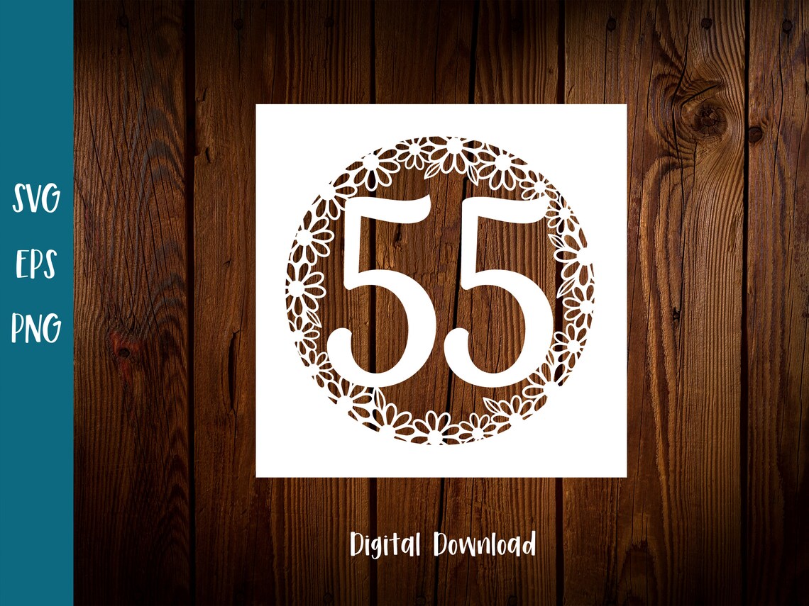 55th Birthday Card SVG | Birthday Celebrations | Anniversary | Cricut ...