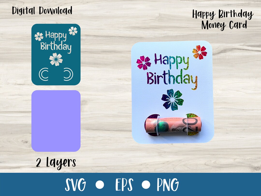 Happy Birthday Money Card FLOWERS | Birthday Celebrations | SVG Files ...