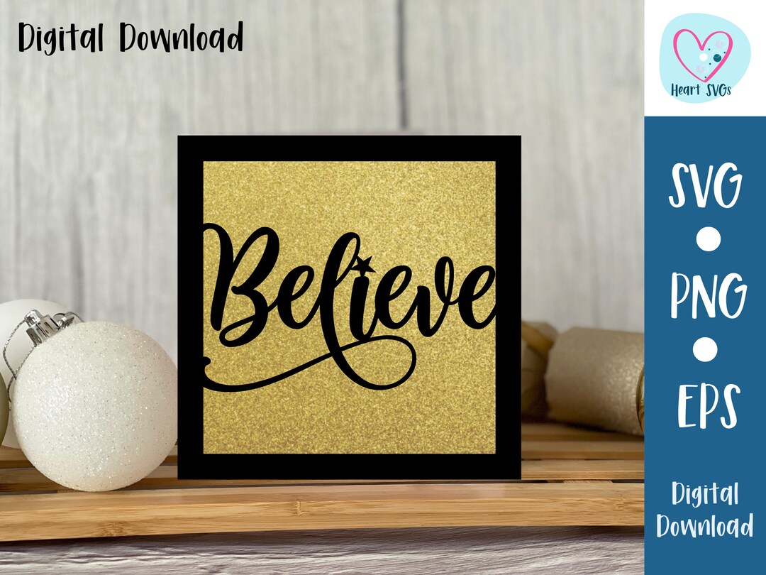 Believe | Christmas Card SVG | Layered Cut File | SVG Files Cricut ...