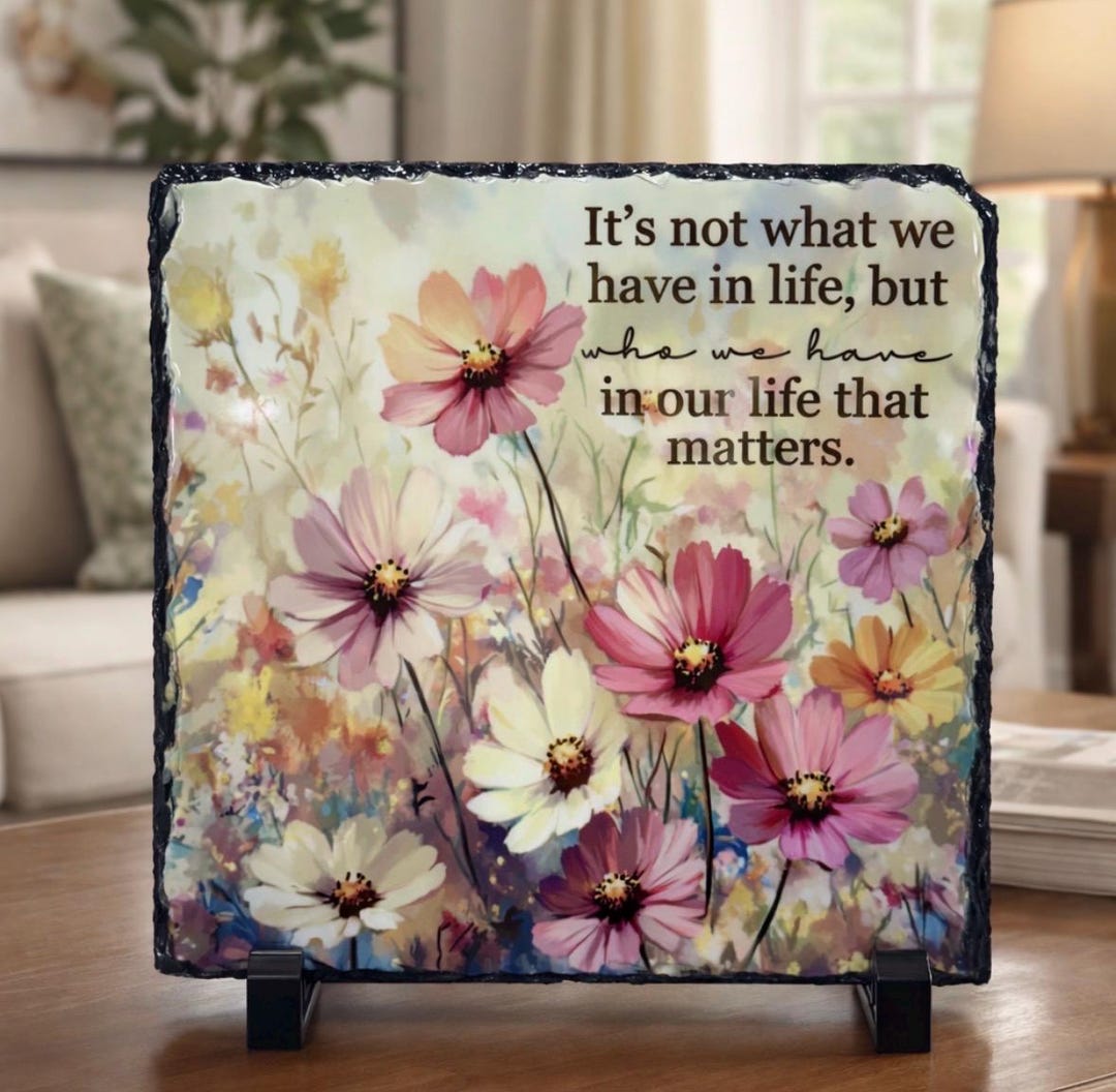 Floral Inspirational Quote Slate Rock – Inspirational Home Decor Gift ...