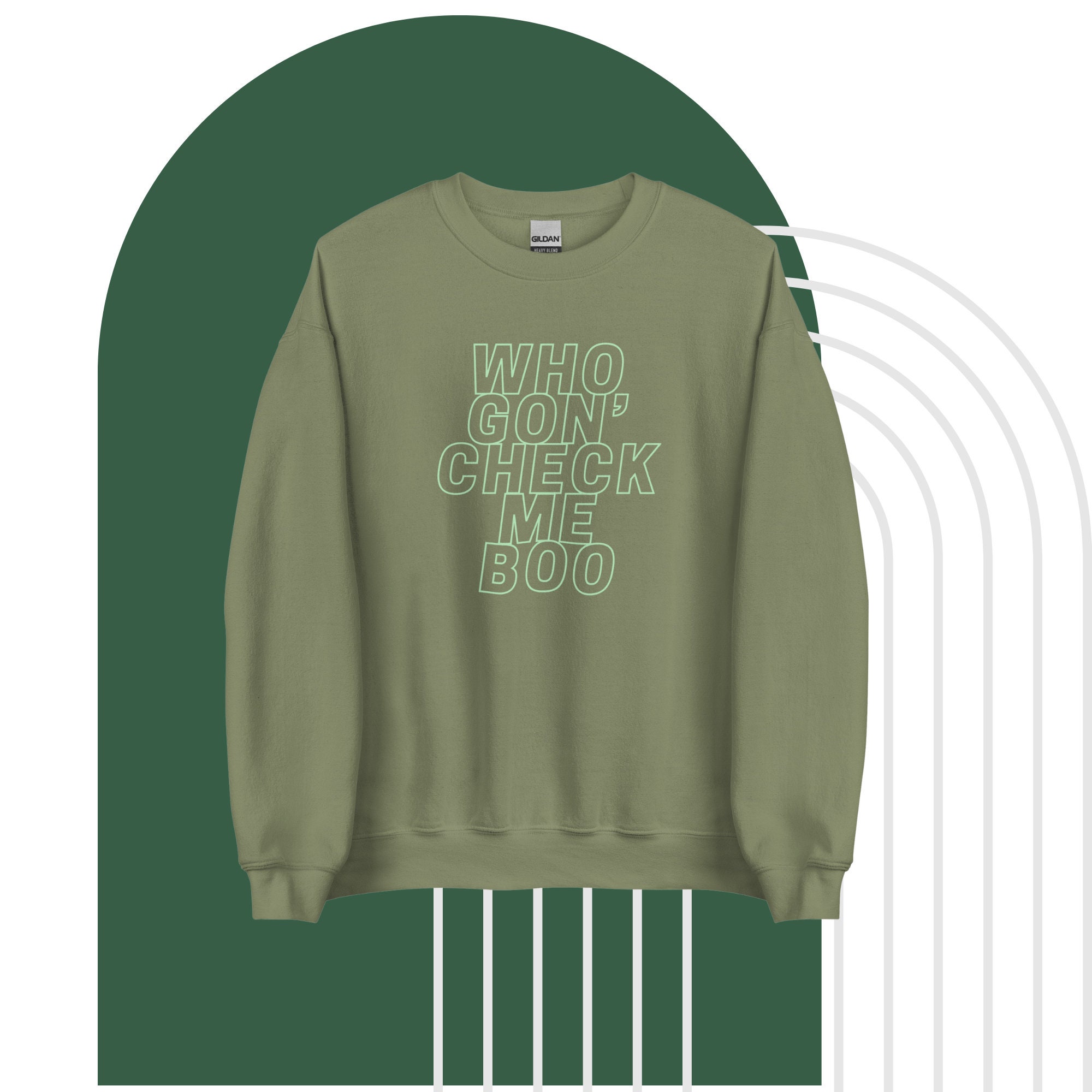 Who Gon' Check Me Boo? Adult Unisex Crew Neck Sweater - Etsy