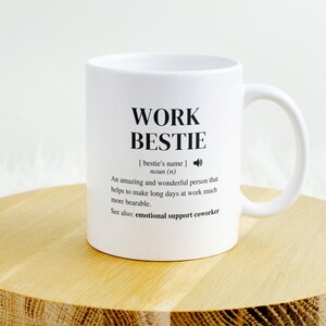 Work Bestie Coffee Mug, Work Bestie or Emotional Support Coworker ...