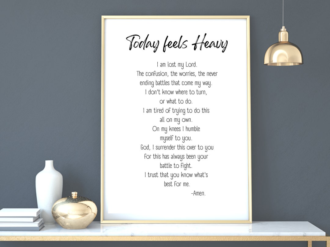 Today Feels Heavy Poem|god's Prayer for Anxiety, Fear, Depression ...