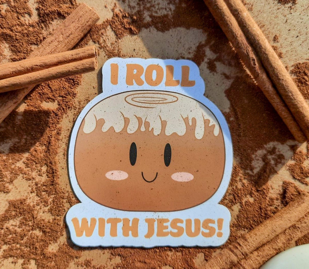 Cute Funny Christian Pun I Roll With Jesus Cinnamon Roll Sticker ...
