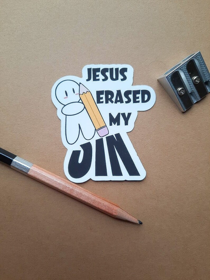 Jesus Erased My Sin Cute Christian Stickers, Kawaii Christian Sticker ...