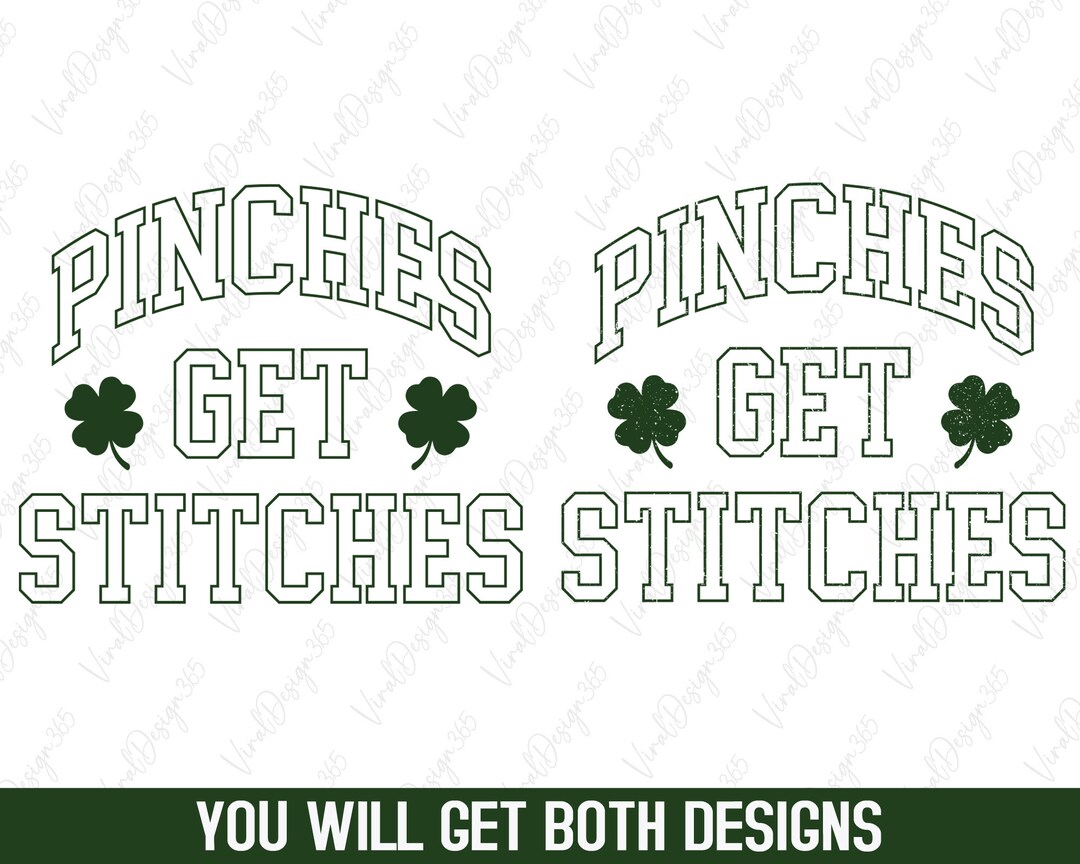 Pinches Get Stitches Svg, Outline Font Svg, Distressed Svg, Shamrock ...