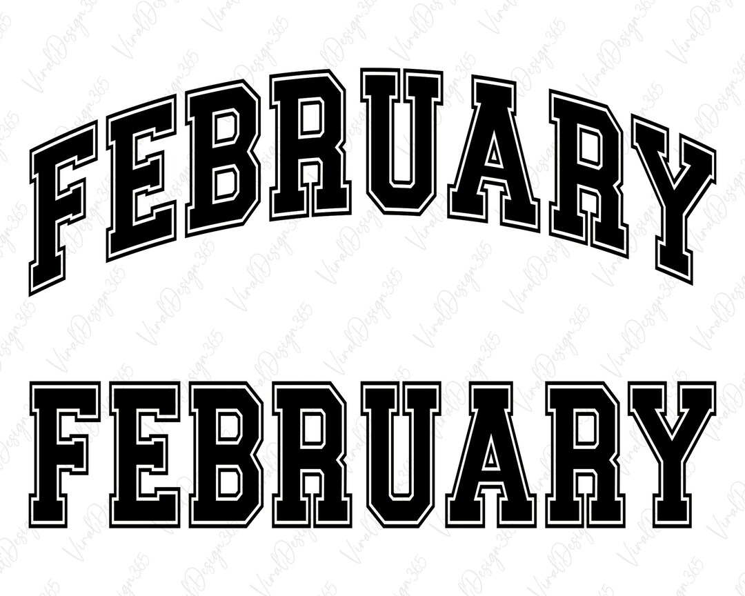 February Svg, Digital Downloads, Arc February Svg, Months Svg, Varsity ...