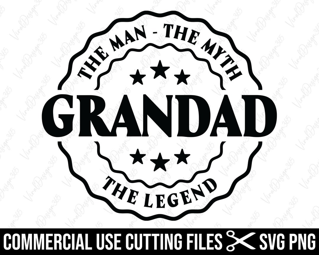 Grandad the Man the Myth the Legend Svg, Digital Download, Grandad Svg ...
