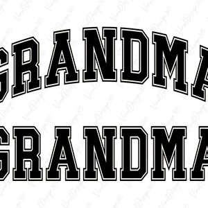 Grandma Svg, Digital Download, Arc Grandma Svg, Varsity Font Svg ...