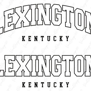 Lexington Svg, Digital Downloads, USA State Svg, College Font Svg ...