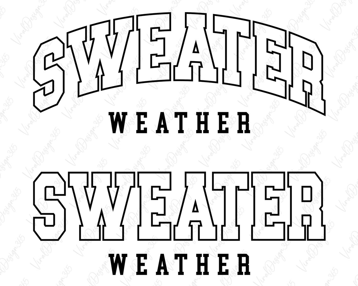 Sweater Weather Svg Digital Download Arc Sweater Weather - Etsy